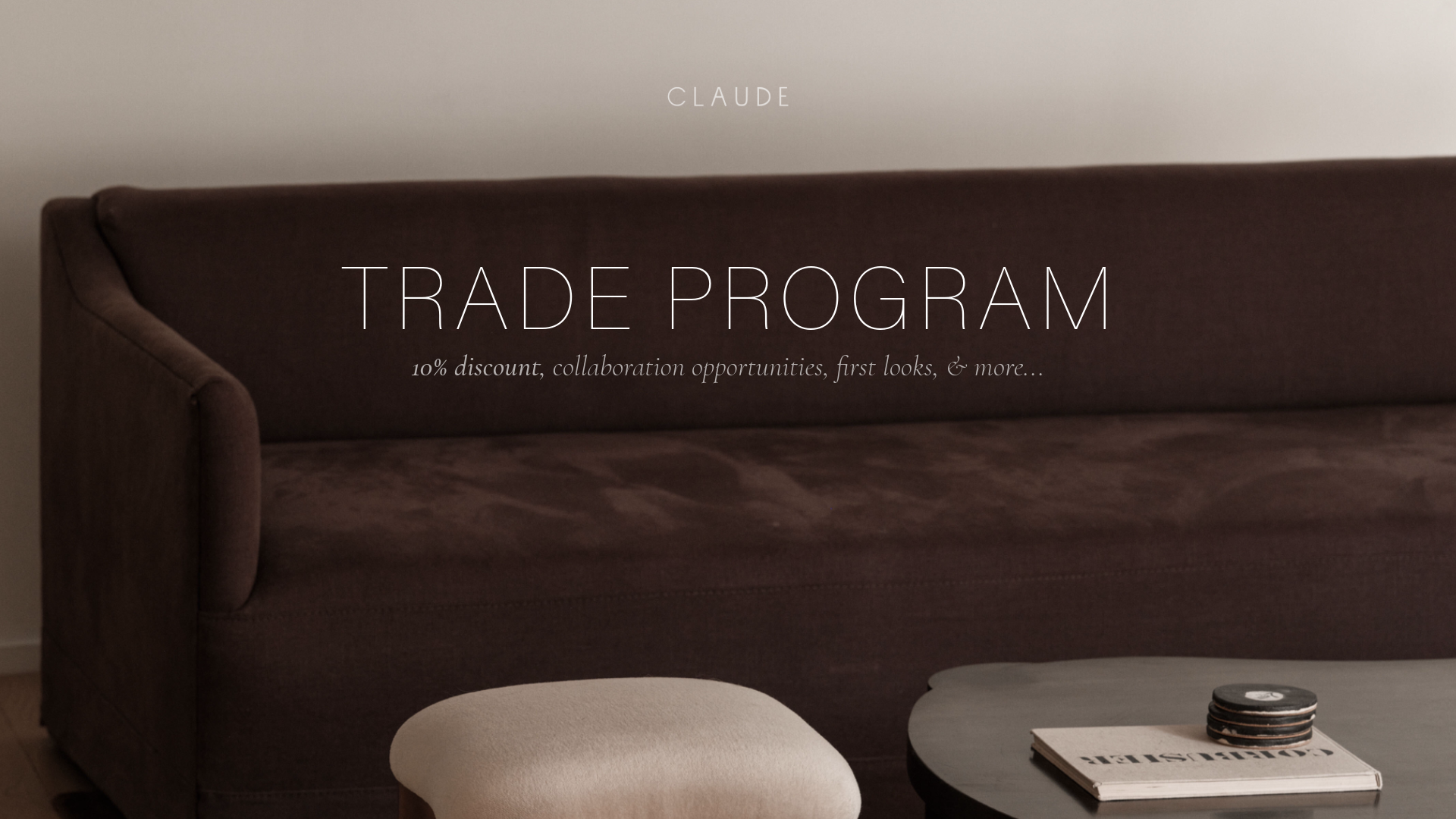Designer Trade Program – Claude Home