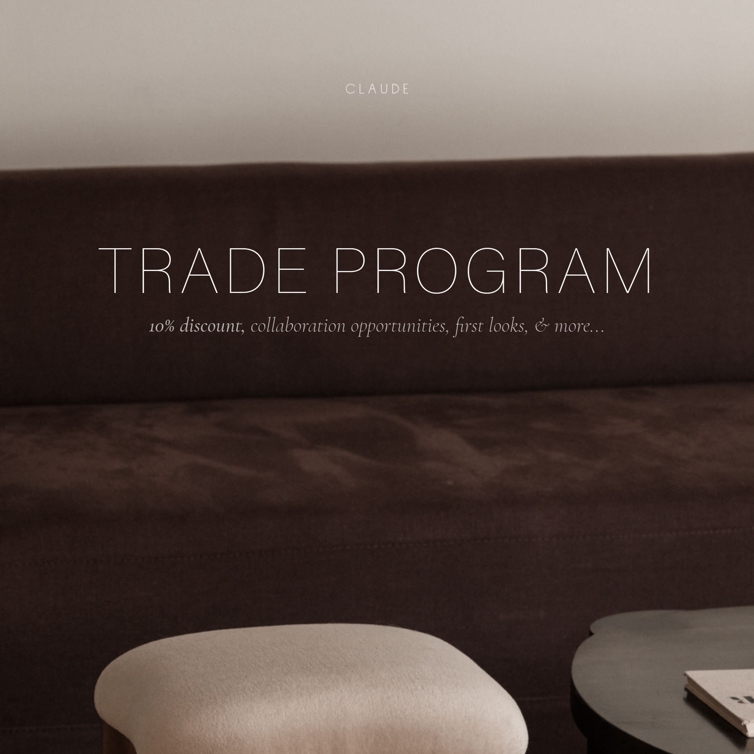 Designer Trade Program – Claude Home